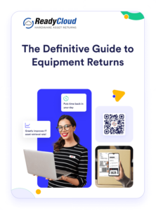 The Definitive Guide to Company and Employee Equipment Returns ...
